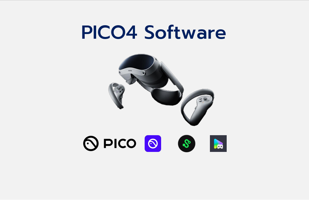 รวมโปรแกรมที่ใช้กับ PICO4 updated 04-04-66 - Maidev XR